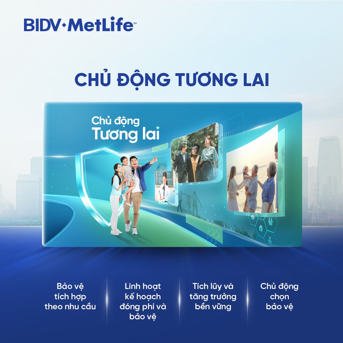BIDV MetLife triển khai sản phẩm “Chủ động tương lai” - hiện thực hóa ...
