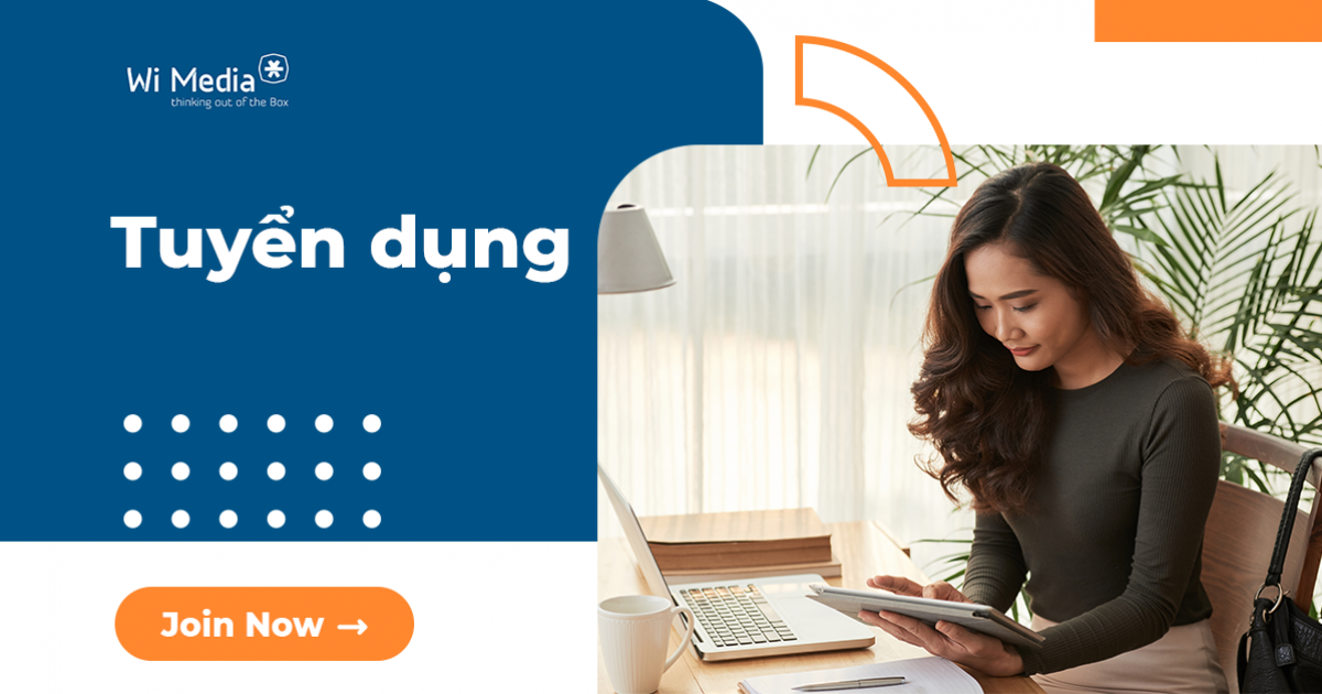 Công ty Wi Media tuyển dụng | Cơ hội Nghề Nghiệp tại Brands Vietnam