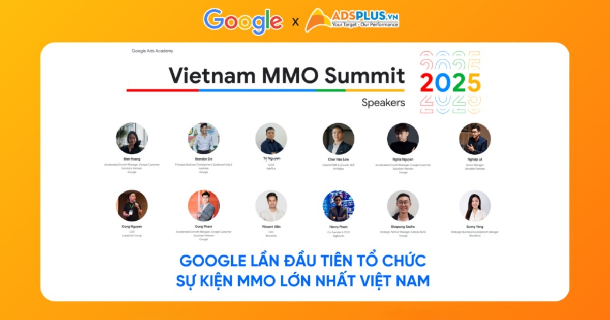 [Hà Nội] Google Vietnam MMO Summit 2025: Google lần đầu tiên tổ chức sự ...