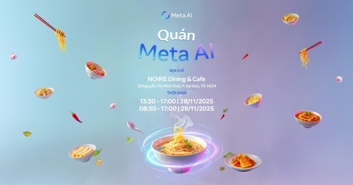 Meta ra mắt không gian ẩm thực sáng tạo “Quán Meta AI” tại TP. Hồ Chí ...