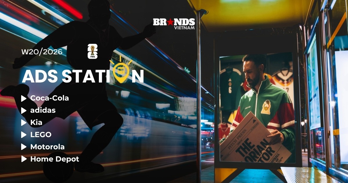 Ads Station W20/2026: World Cup Edition – Các thương hiệu khuấy động ...