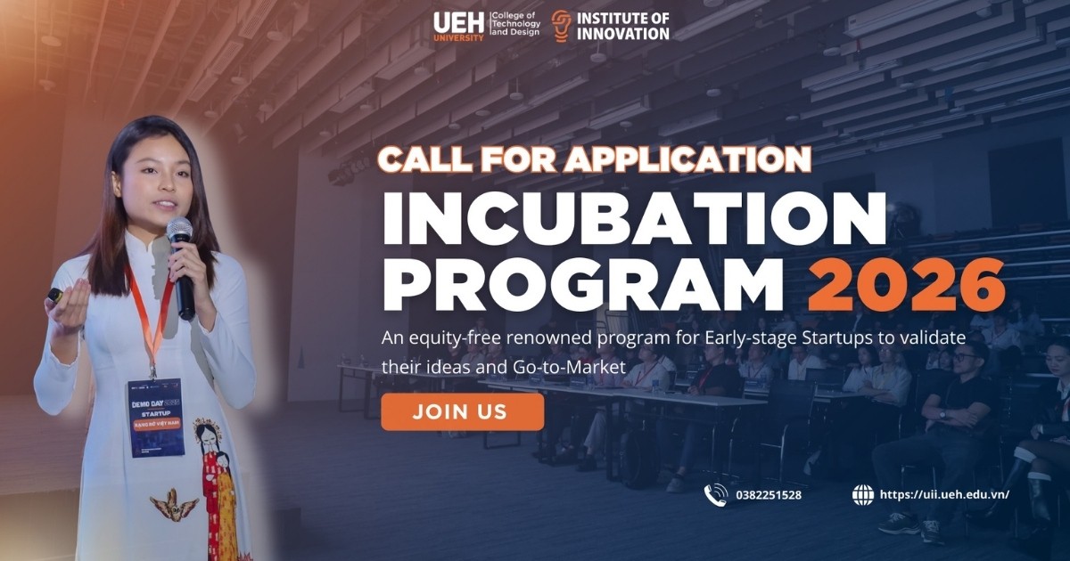 UII Incubation Program 2026 chính thức mở đơn đăng ký | bởi UEH ...